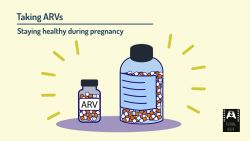 Staying healthy during pregnancy – Taking ARVs - Picturing Health